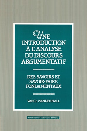Une Introduction à l'analyse du discours argumentatif - Les Presses de ...