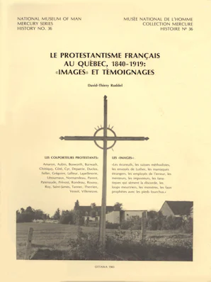 Protestantisme français au Québec, 1840-1919 - Les Presses de l ...